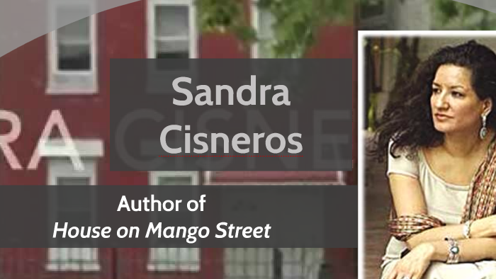 Sandra Cisneros Biography by Erin Bentley on Prezi