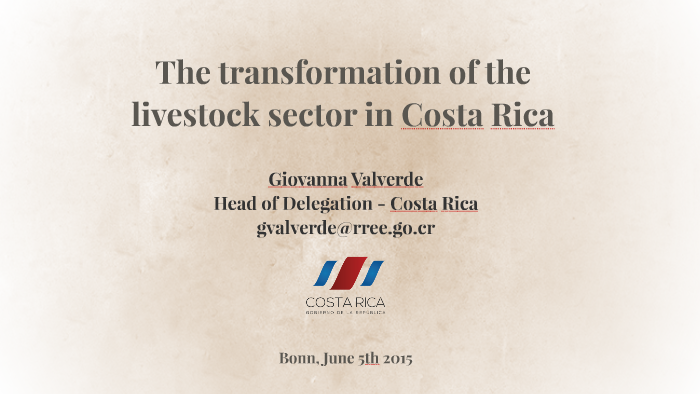 Livestock NAMA in Costa Rica, Giovanna Valverde by Fanny Ramírez on Prezi