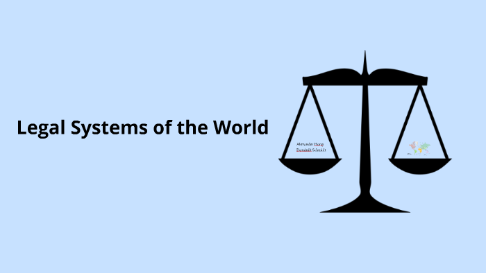 Legal Systems of the World by Alexander H on Prezi