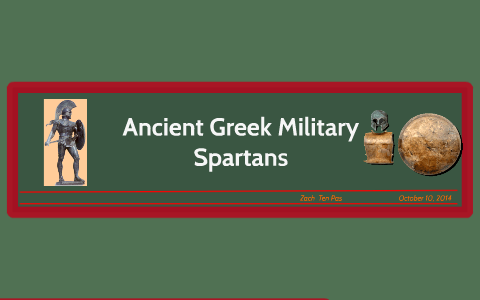 Ancient Sparta's Military by R Albers on Prezi