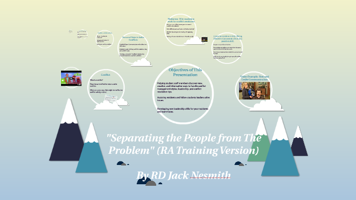 "Separating the People from The Problem" by Jack Nesmith