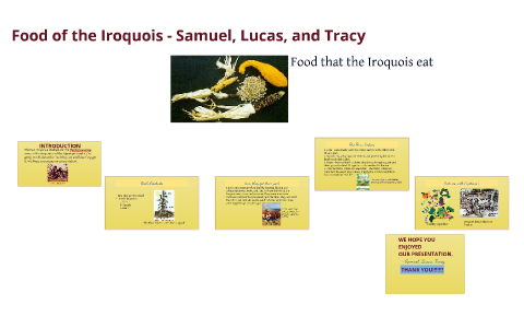 Food of the Iroquois by on Prezi