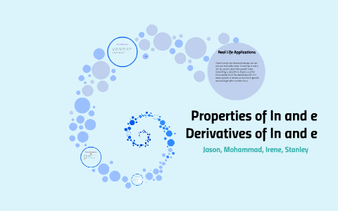 Properties of ln and e by Jason Tran on Prezi