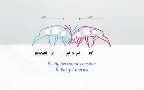 Rising Sectional Tensions in Early America by christopher hendricks on ...