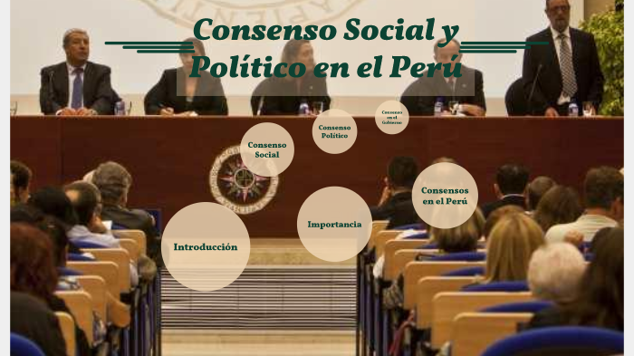 Consenso Social y Político by Fatima Castro on Prezi
