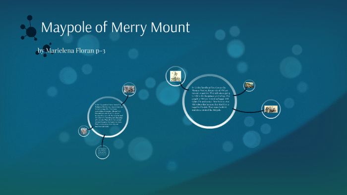 Maypole of Merry Mount by marielena floran on Prezi
