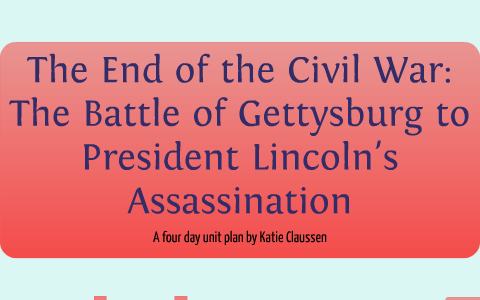 The End of the Civil War by Katie Claussen on Prezi