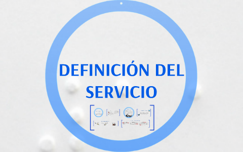 DEFINICION DEL SERVICIO by Catherine Tenorio on Prezi