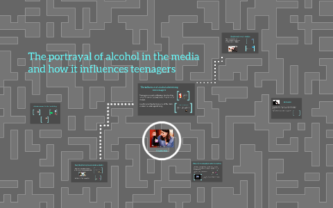 The influence of alcohol on teenagers portrayed in the media by ...