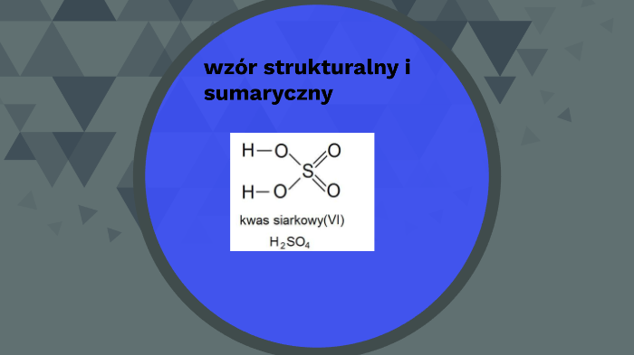 Kwas Siarkowy (VI) by Wiepszu123 . on Prezi
