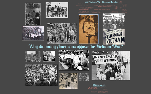 Why did many Americans oppose the Vietnam War? by Kourtney Gore on Prezi
