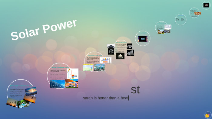 Solar Power by sarah z on Prezi