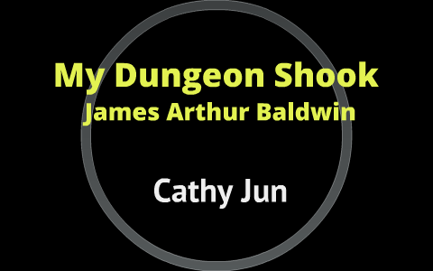 My Dungeon Shook by Cathy Jun on Prezi