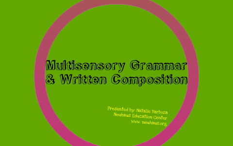 Multisensory Grammar by Natalie Barboza on Prezi