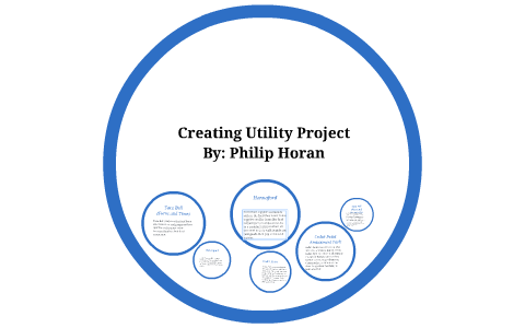 Creating Utility Project by Philip Horan on Prezi