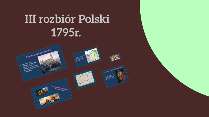 III rozbiór Polski by Honorata Drzazga on Prezi