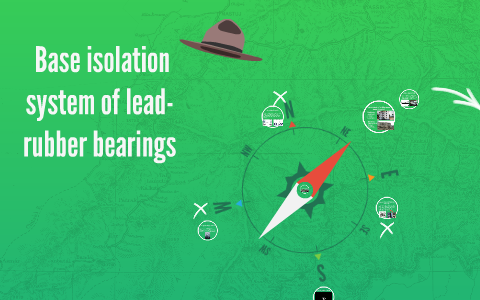 Base isolation system of lead-rubber bearings. by Tahee Strein on Prezi