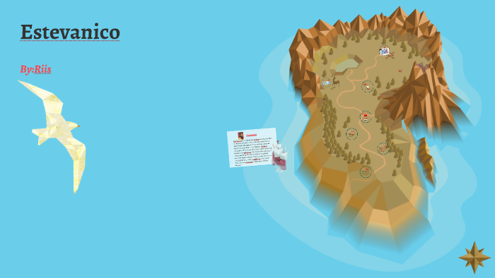 Estevanico by Riis Baker on Prezi