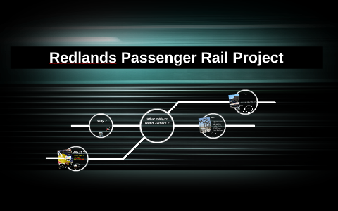 Redlands Passenger Rail Project by matt cox on Prezi