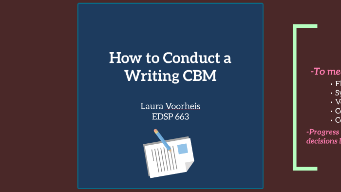 How to Conduct a Writing CBM by Laura Voorheis on Prezi