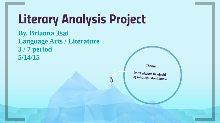 Literary Analysis Project by brianna tsai on Prezi