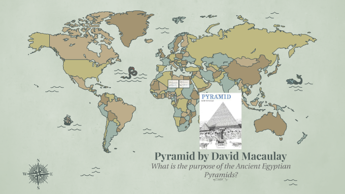 Pyramid by David Macaulay by Sarah Crocker on Prezi
