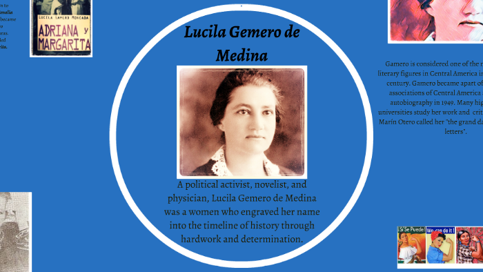 Lucila Gamero de Medina by on Prezi