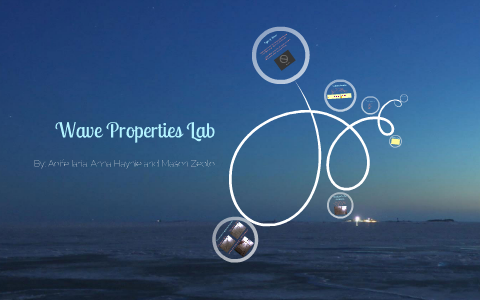 Wave Properties Lab by Aoife Iaria on Prezi