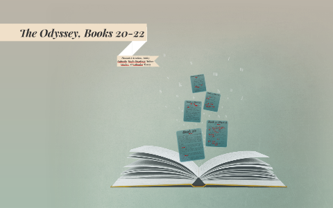 The Odyssey, Books 20-22 by Karly H on Prezi