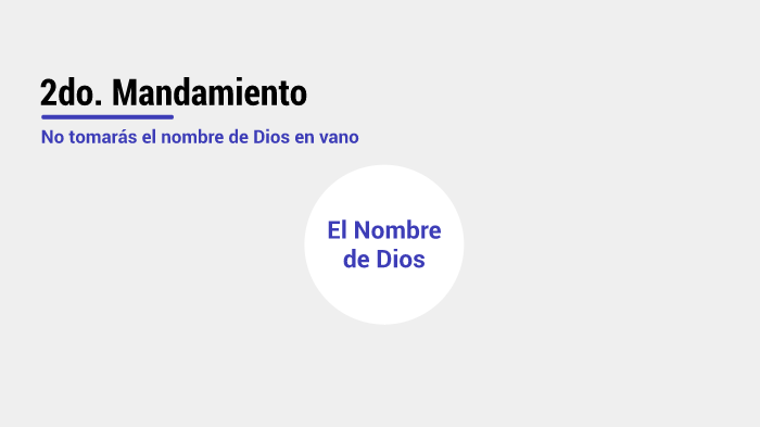 2do Mandamiento by Matias Feschenko on Prezi