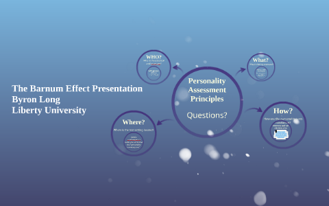 The Barnum Effect by Byron Long on Prezi