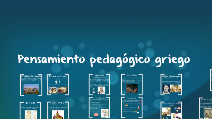 Pensamiento pedagógico griego by Mariana López T. on Prezi