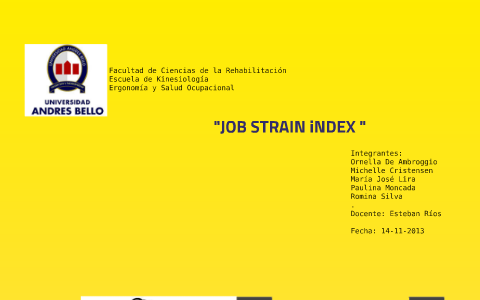 JOB STRAIN iNDEX by Romina Silva Beltran on Prezi