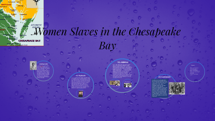 Chesapeake Bay Slave by Sharde Edwards on Prezi