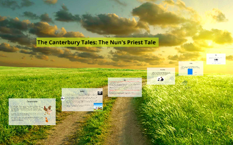 The Canterbury Tales: The Nun's Priest Tale by Celina Saffioti on Prezi