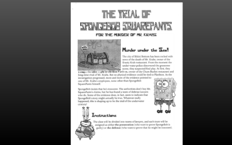 Trial of Spongebob by john cicherski on Prezi