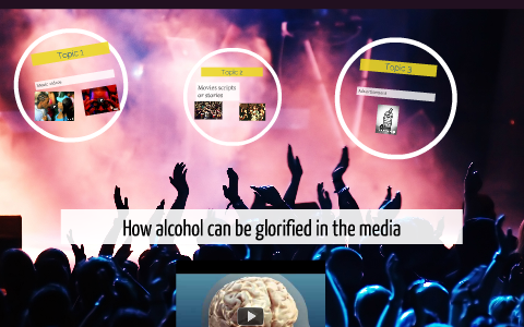 How alcohol can be glorified in the media by Pasquale De Santis on Prezi