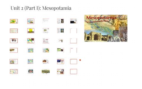 Unit 2: Mesopotamia and Egypt by Jared Budd on Prezi