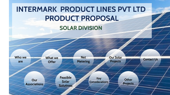 Intermark Product Lines- Solar Division by Syed Maaz Ahmed on Prezi