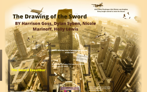 The swords of Arthur by Harrison Goss on Prezi