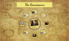 The Renaissance by Kyle Van Pelt on Prezi