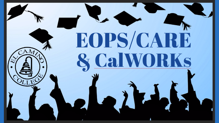 EOPS/CARE and CalWORKs by EOPS ECC on Prezi