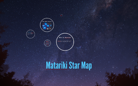 Matariki Star Map by Seb Panganiban on Prezi