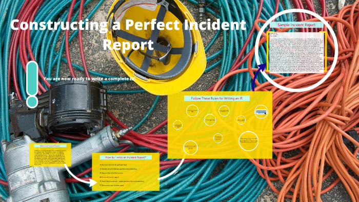 Incident Report Writing by Samantha Quinn on Prezi
