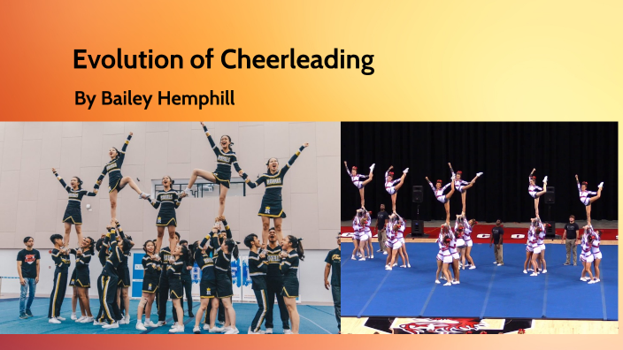 History of Cheer by Bailey Hemphill on Prezi
