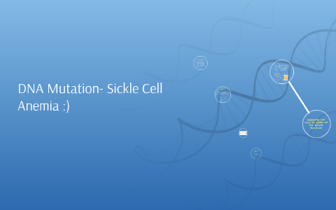 DNA Mutation- Sickle Cell Anemia :) by Cheyanne Carney
