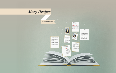 Mary Draper by Carleigh Browning on Prezi