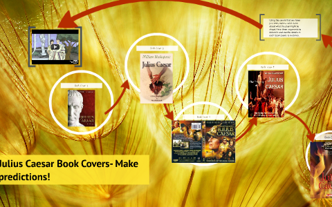 Julius Caesar: Book Covers by Stephanie Taylor on Prezi