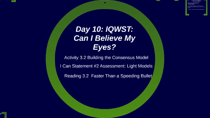 Day 10: IQWST: Can I Believe My Eyes? Activity 3.2, I Can #2 Assessment ...