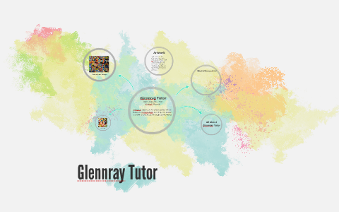 Glennray Tutor by olivia berke on Prezi